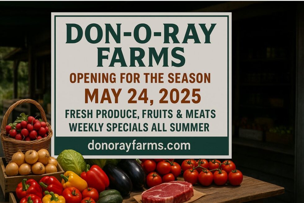 Fresh, Local, and Ready for You – Don-O-Ray Farms Opens May 24!